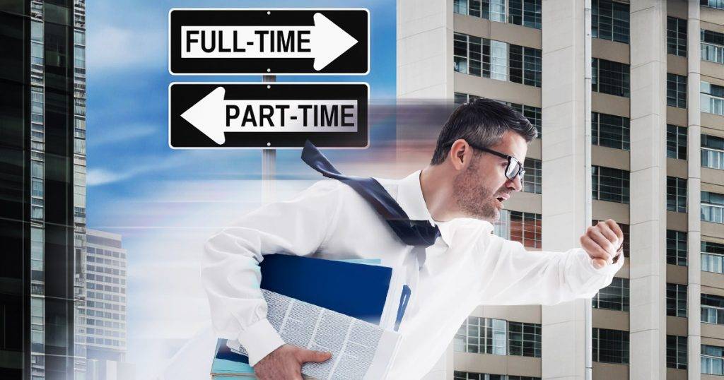 10 Helpful Tips For Switching From Part-Time to Full-Time Job