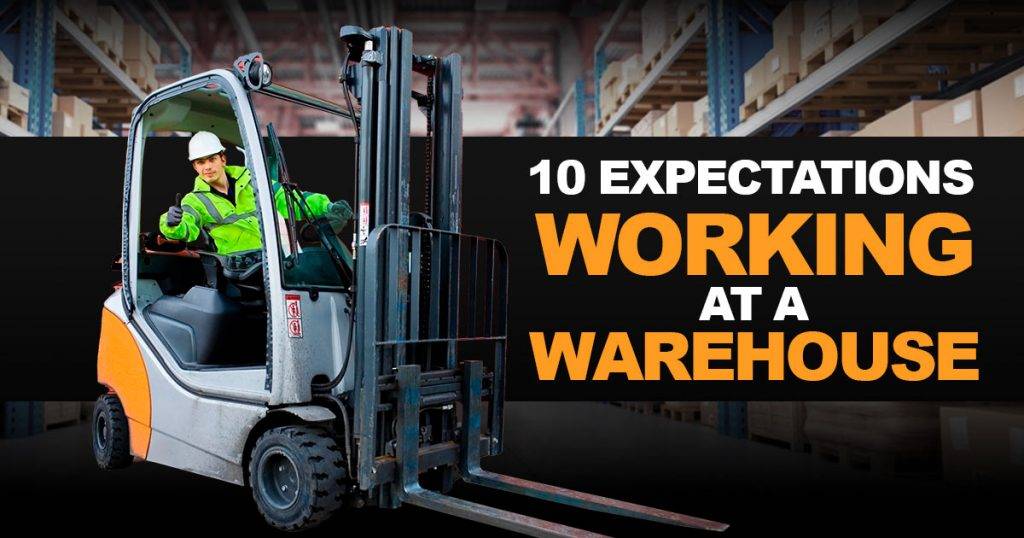 10 Expectations to Set When Working at a Warehouse