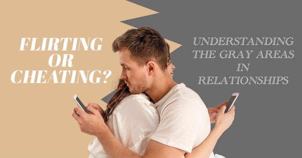 Is Flirting Cheating? Maybe Not, But Here's Why It's Risky