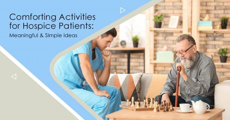Activities for Hospice Patients: Engaging & Comforting Ideas