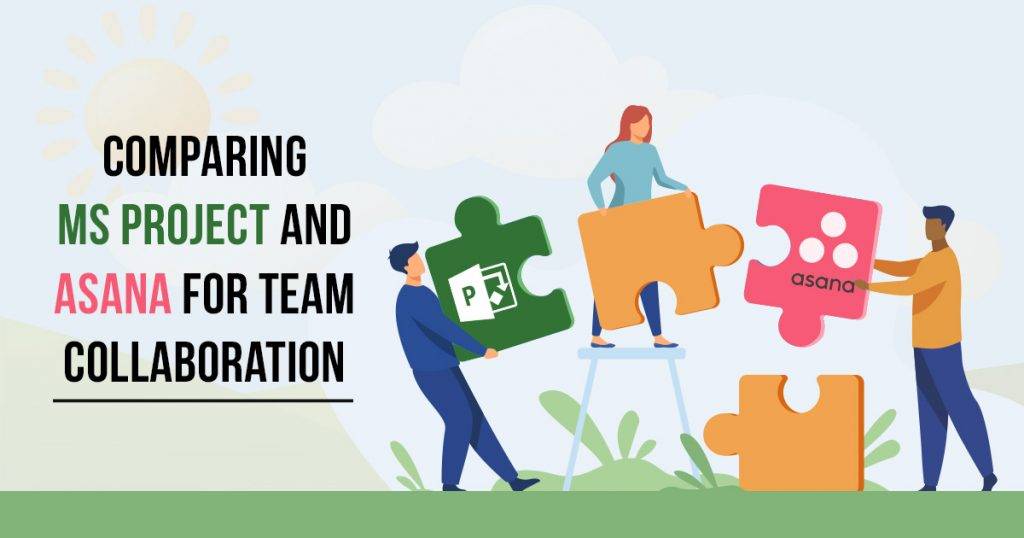 MS Project vs Asana: Which Collaboration Tool Wins?