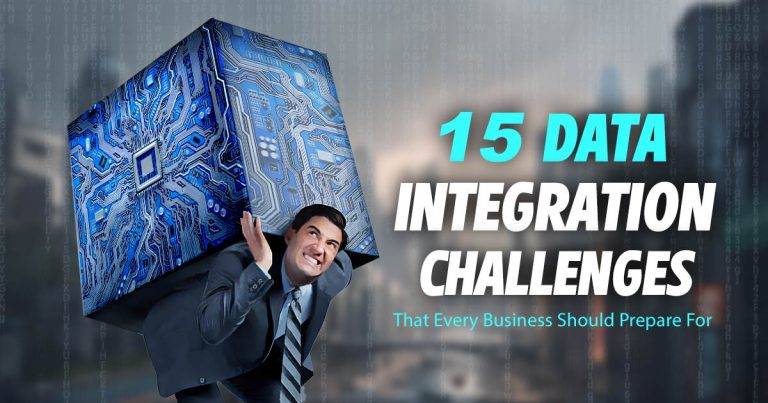 15 Common Data Integration Challenges in the Digital Age