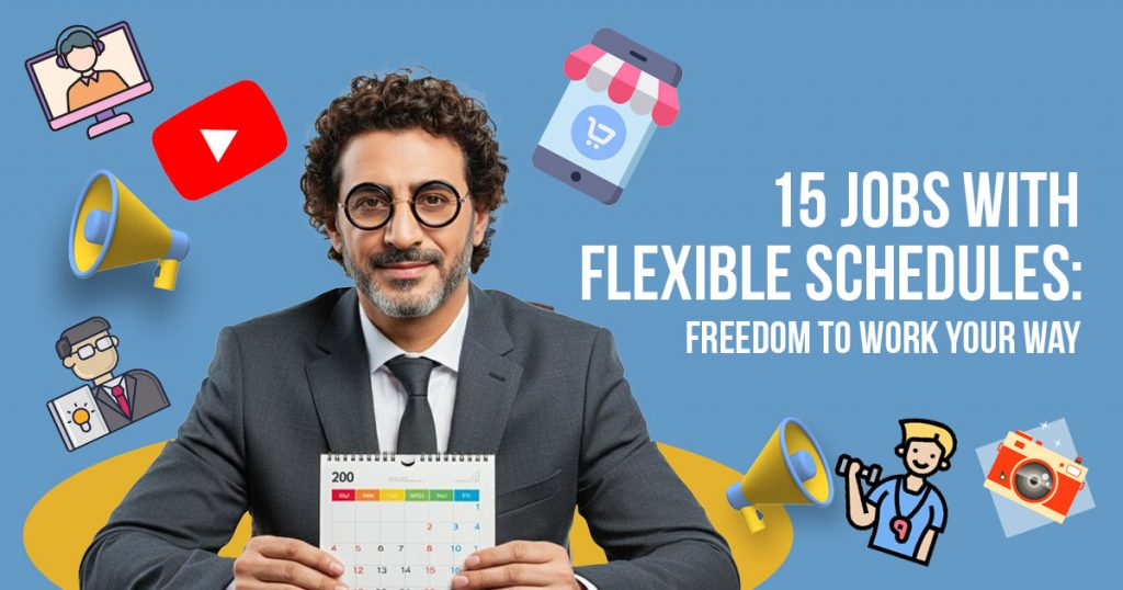 15 Flexible Jobs That Let You Work on Your Terms